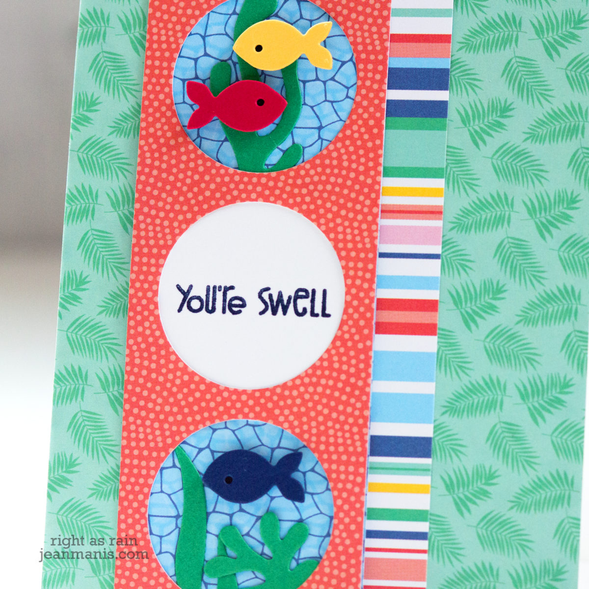 Paper Smooches You’re Swell - Right as Rain