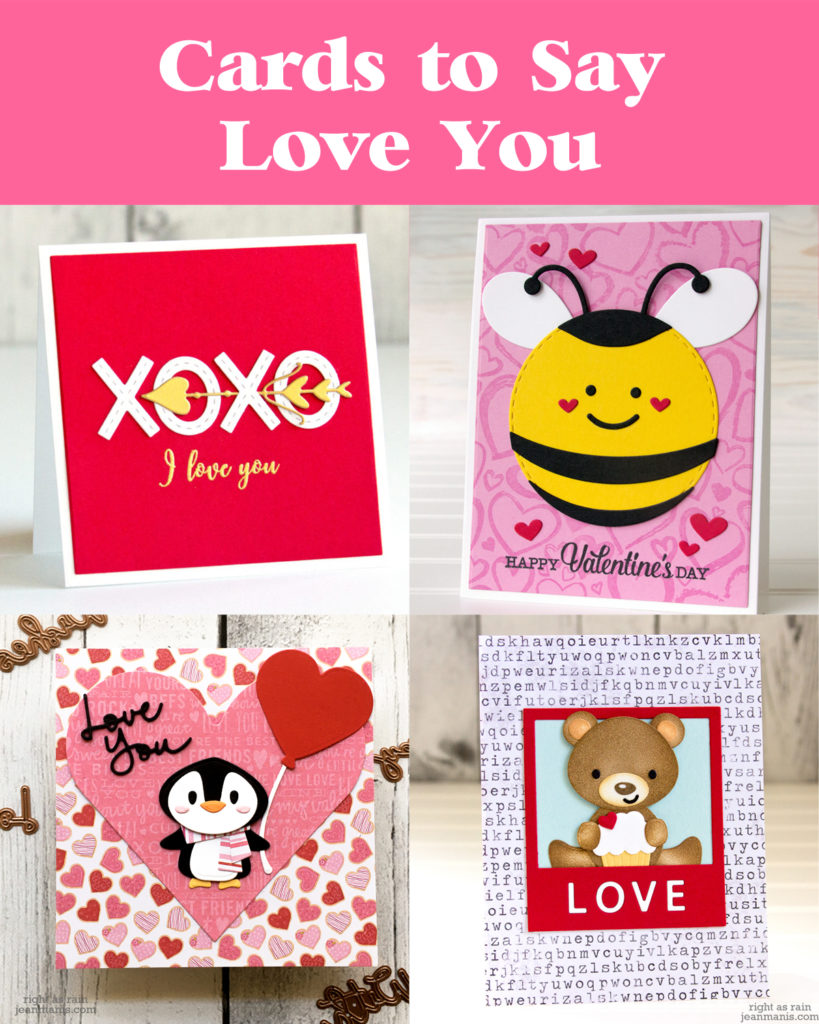 Crafting Love | Cards for Valentine’s Day - Right as Rain
